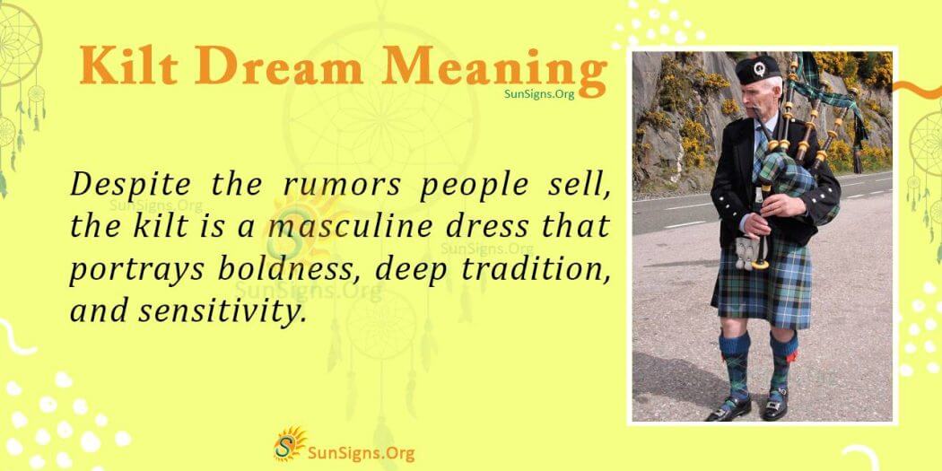 Kilt Dream Symbolism - Meaning and Interpretation - SunSigns.Org