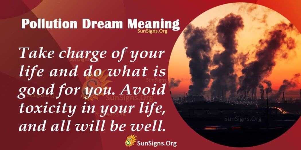 Dreaming of Pollution - Meaning, Interpretation and Symbolism ...
