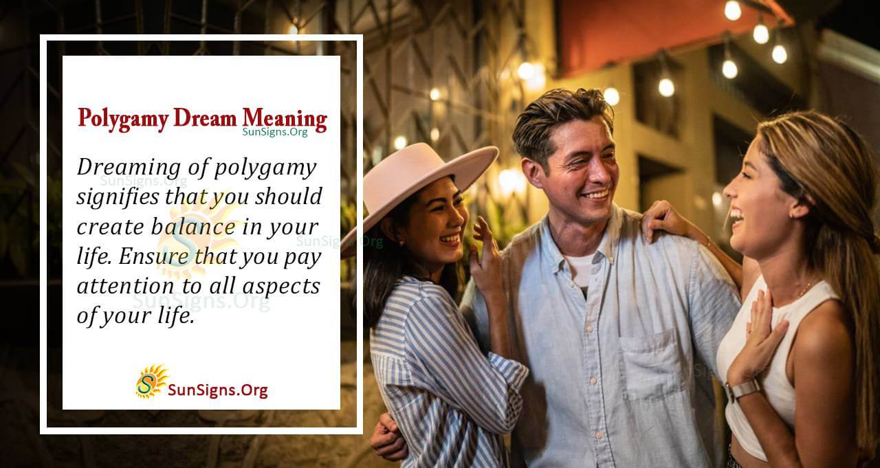 Polygamy In Dream - Meaning, Interpretation and Symbolism - SunSigns.Org