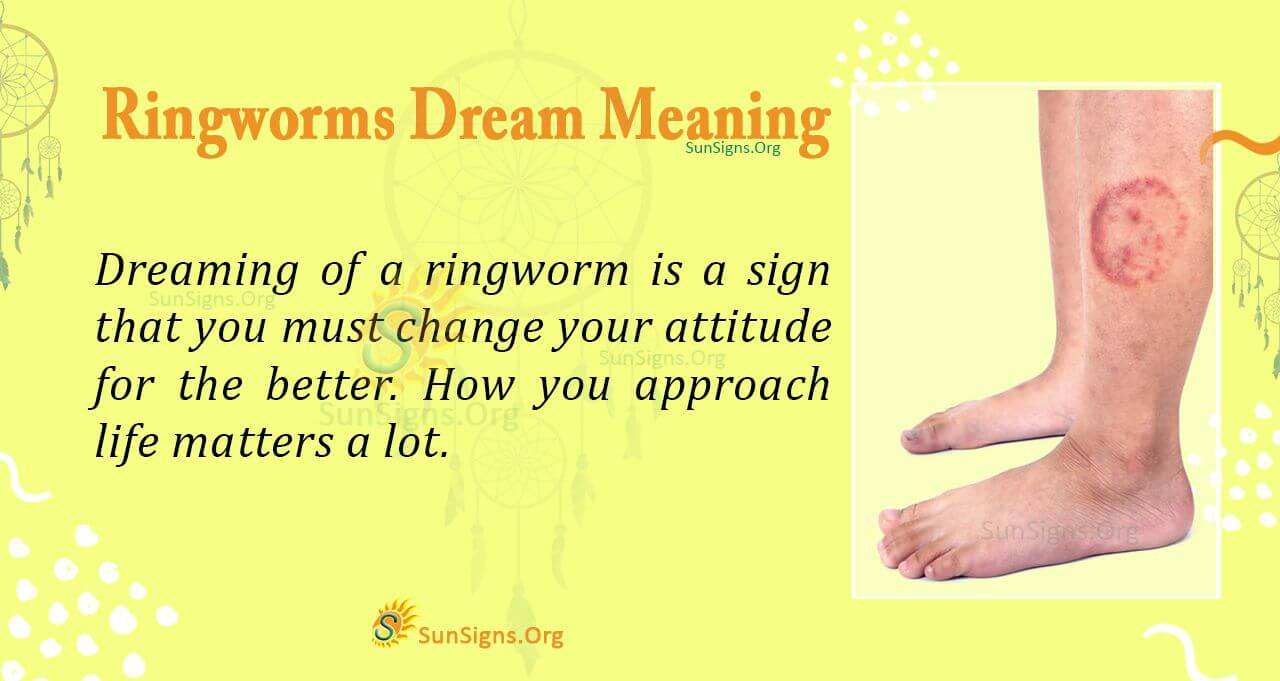 Meaning Of A Ringworm Dream Interpretation And Symbolism SunSigns Org