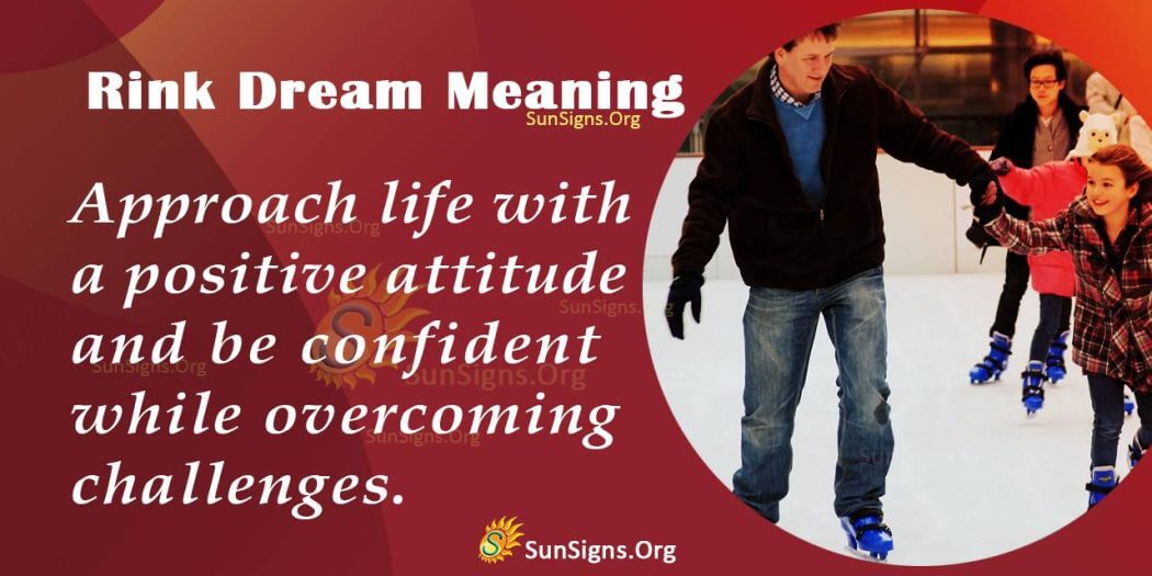 Dreaming of a Rink - Meaning, Interpretation and Symbolism - SunSigns.Org