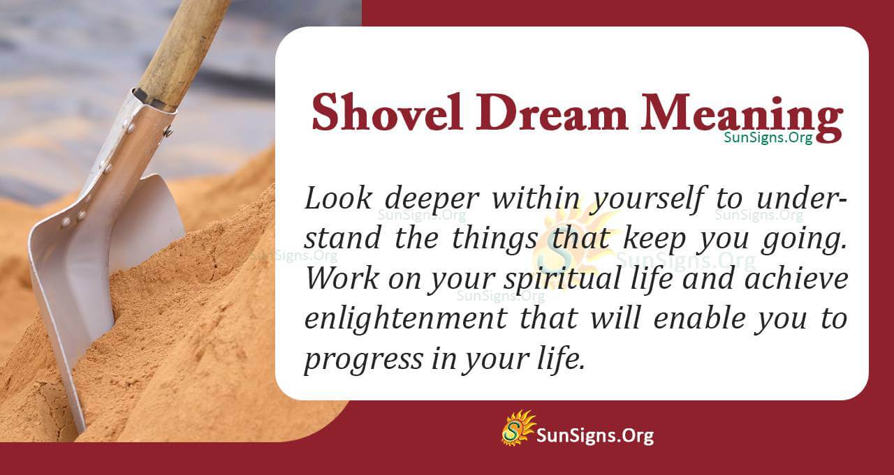 A Shovel in Your Dream and Its Meaning, Interpretation and Symbolism ...