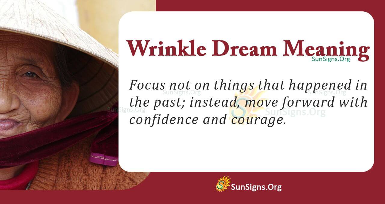 Seeing a Wrinkle Dream - Meaning, Interpretation and Symbolism ...