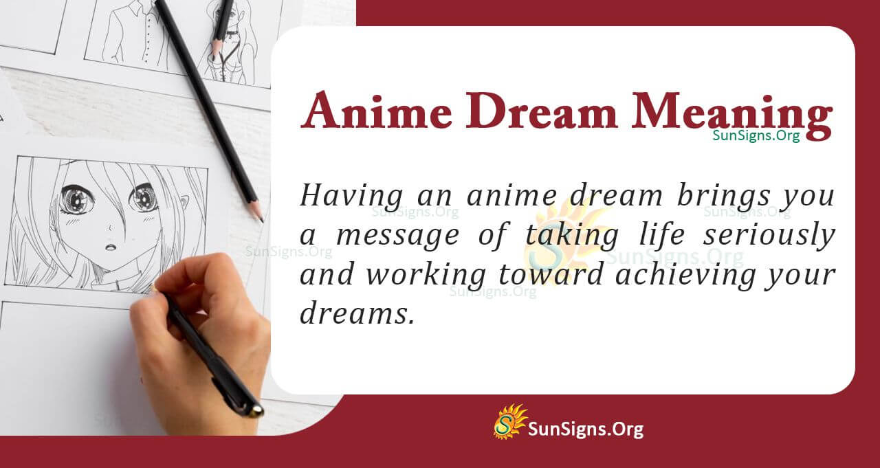See Anime In Your Dream - Meaning, Interpretation And Symbolism ...