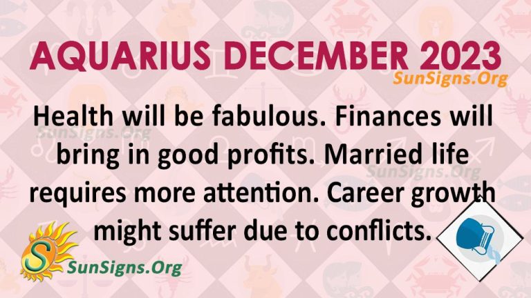 December 2023 Horoscope Predictions For All - SunSigns.Org