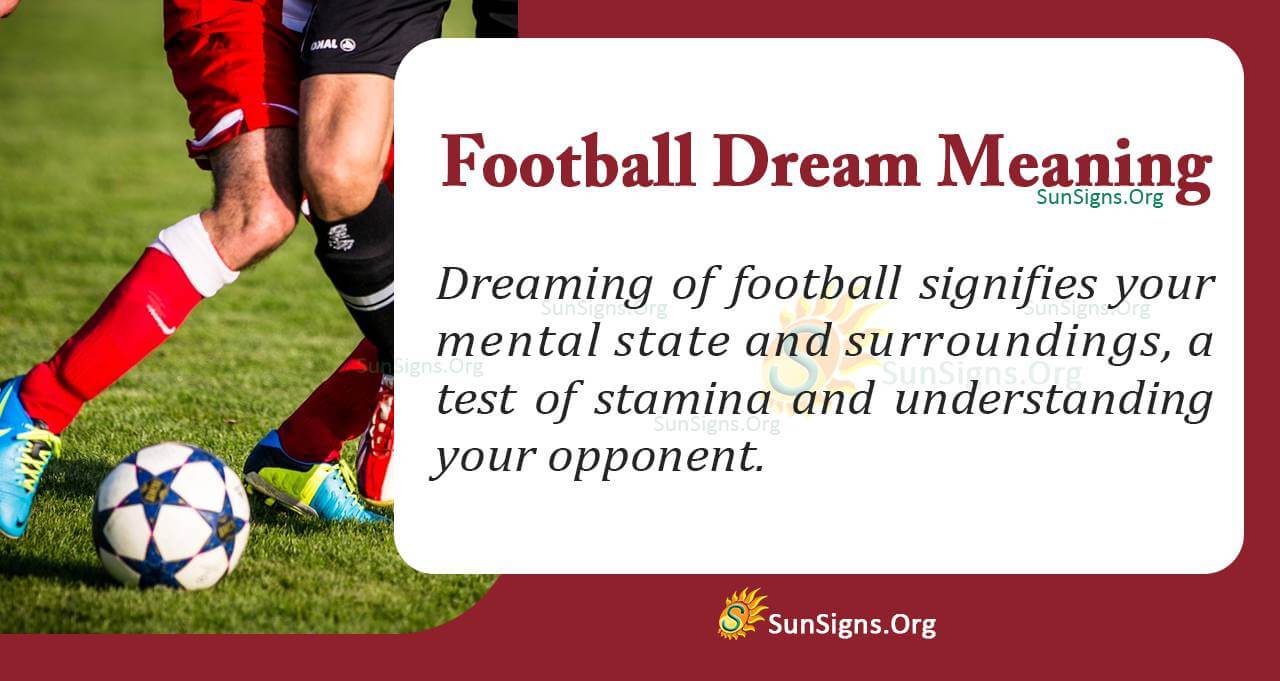 Playing Football In Your Dream - Meaning, Interpretation And Symbolism ...