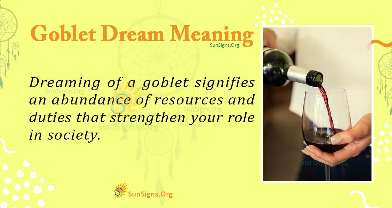 What Is The Meaning Of A Goblet Dream? Interpretation And Symbolism ...