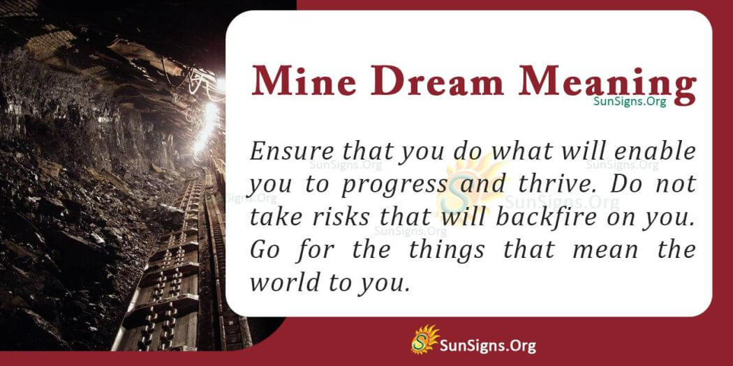 Dreaming of a Mine - Meaning, Interpretation and Symbolism - SunSigns.Org