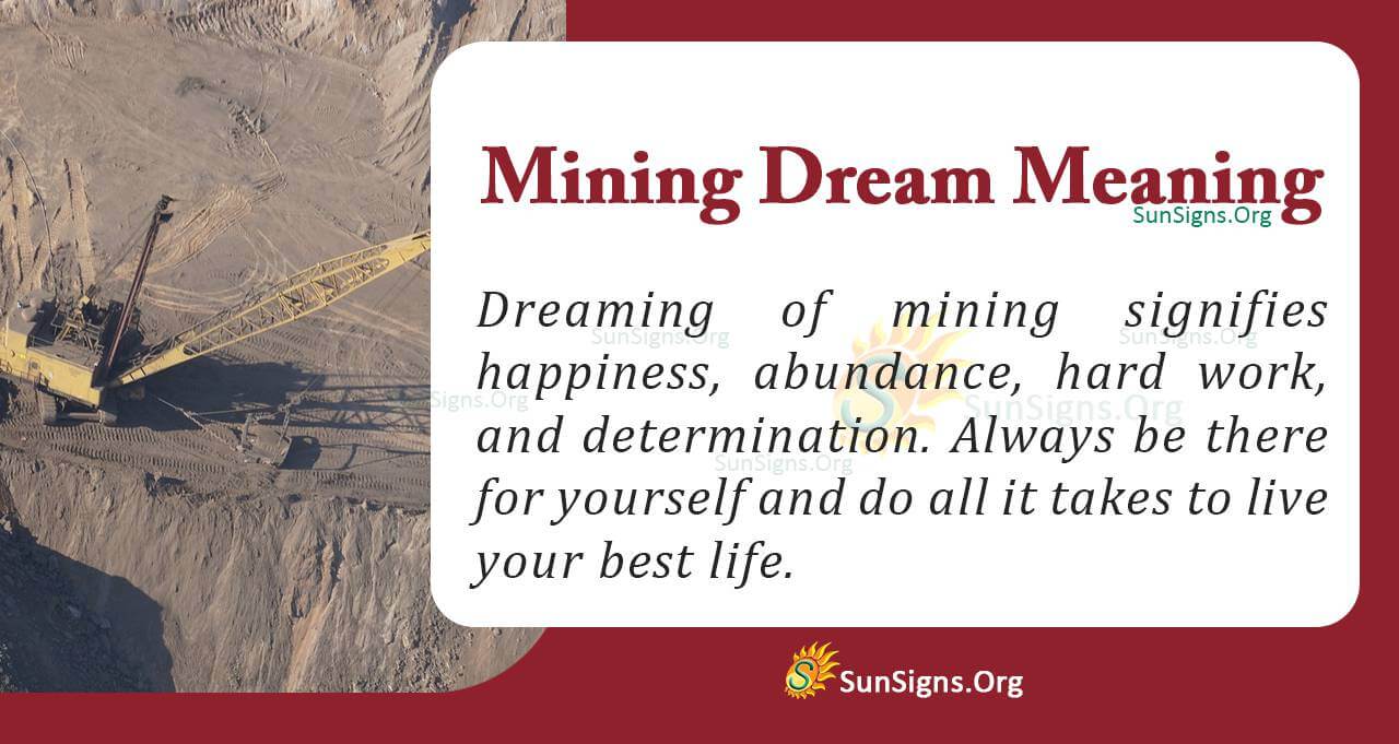 Dream Meaning of Mining - Interpretation and Symbolism - SunSigns.Org