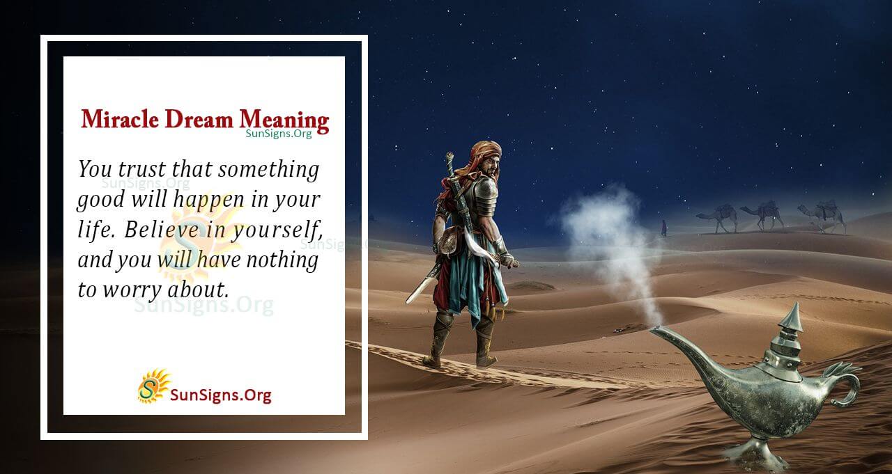 Dream Meaning of Miracles - Interpretation and Symbolism - SunSigns.Org