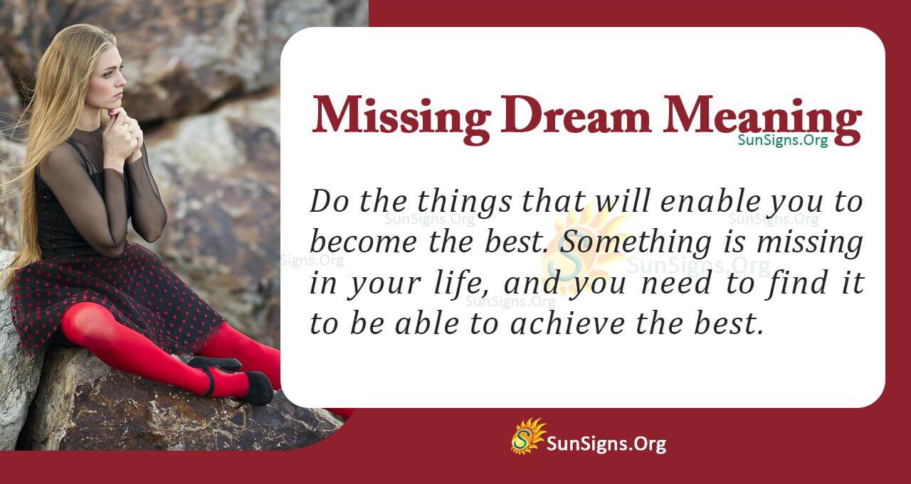 Meaning Of A Missing Dream - Interpretation And Symbolism - SunSigns.Org