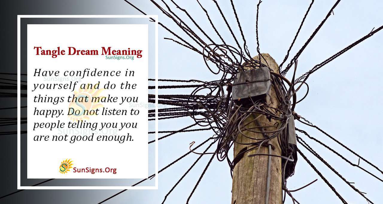 Dream Meaning of Tangle - Interpretation and Symbolism - SunSigns.Org