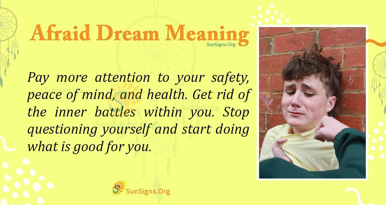 Dreaming of Being Afraid - Meaning, Interpretation and Symbolism ...