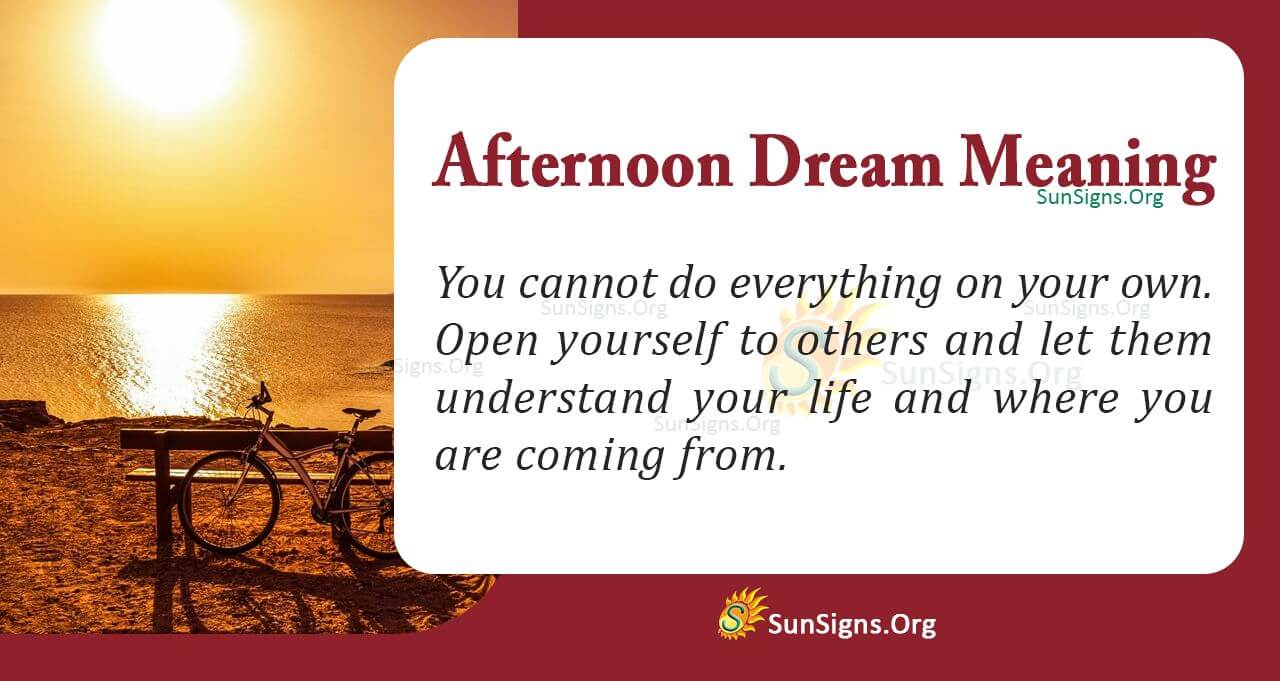 Dream Meaning of Afternoon - Interpretation and Symbolism - SunSigns.Org