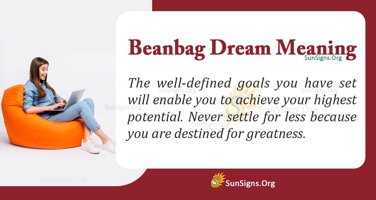 Interpreting Beanbag Dream - Meaning and Symbolism - SunSigns.Org