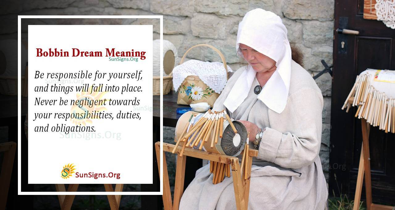 Meaning Of A Bobbin Dream - Interpretation And Symbolism - SunSigns.Org