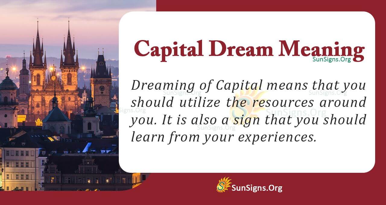 Did You Dream About a Capital? Meaning, Interpretation and Symbolism ...