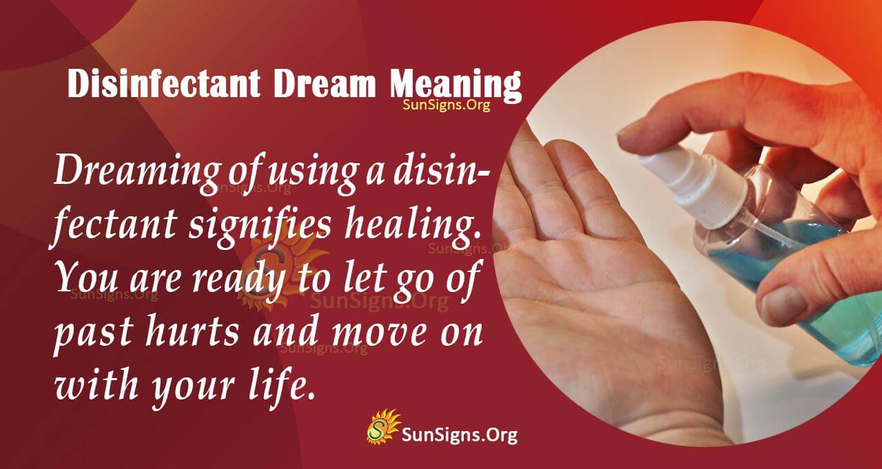 Interpreting Disinfectant Dream - Meaning and Symbolism - SunSigns.Org