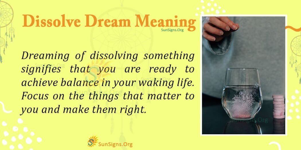 What Is The Dream Meaning of Dissolve? - Interpretation and Symbolism ...