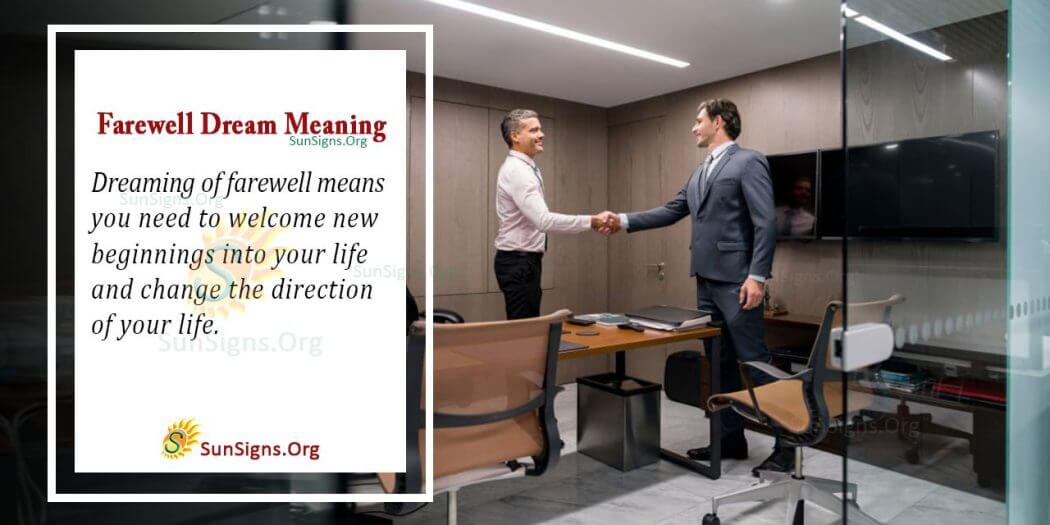 Dreams About Farewell - Meaning, Interpretation and Symbolism ...