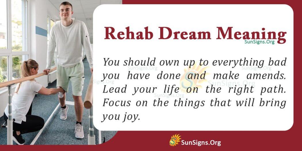Dreaming of Rehab - Meaning, Interpretation and Symbolism - SunSigns.Org