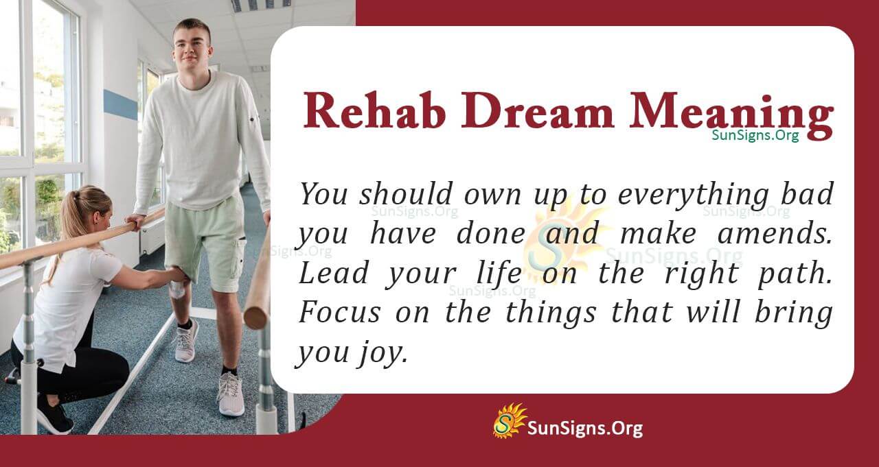 Dreaming of Rehab - Meaning, Interpretation and Symbolism - SunSigns.Org