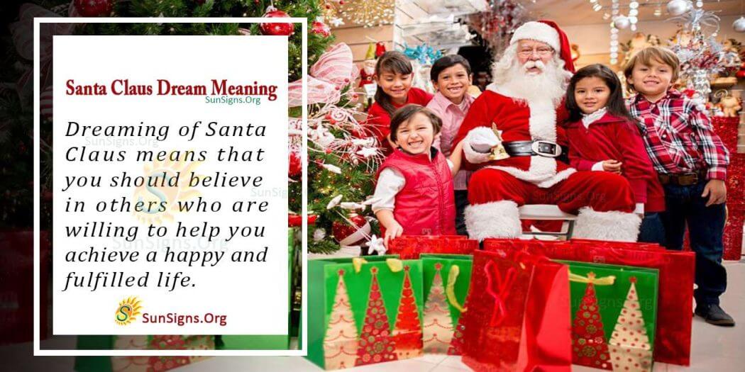 Dream Meaning of Santa Claus - Interpretation and Symbolism