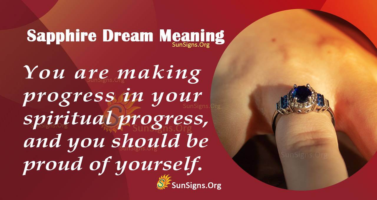 Understanding the Meaning of Sapphire Dream - Interpretation and ...