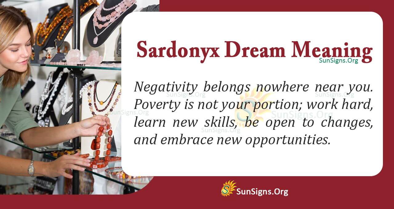 Interpreting Sardonyx Dream - Meaning and Symbolism - SunSigns.Org