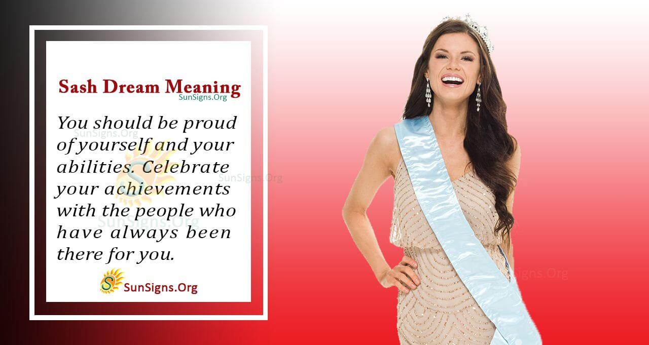 Sash In Dream - Meaning, Interpretation And Symbolism - SunSigns.Org