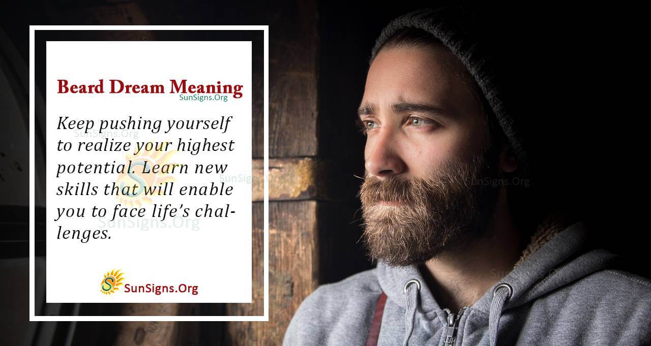 Beard Dream Symbol - Meaning, Interpretation and Symbolism - SunSigns.Org