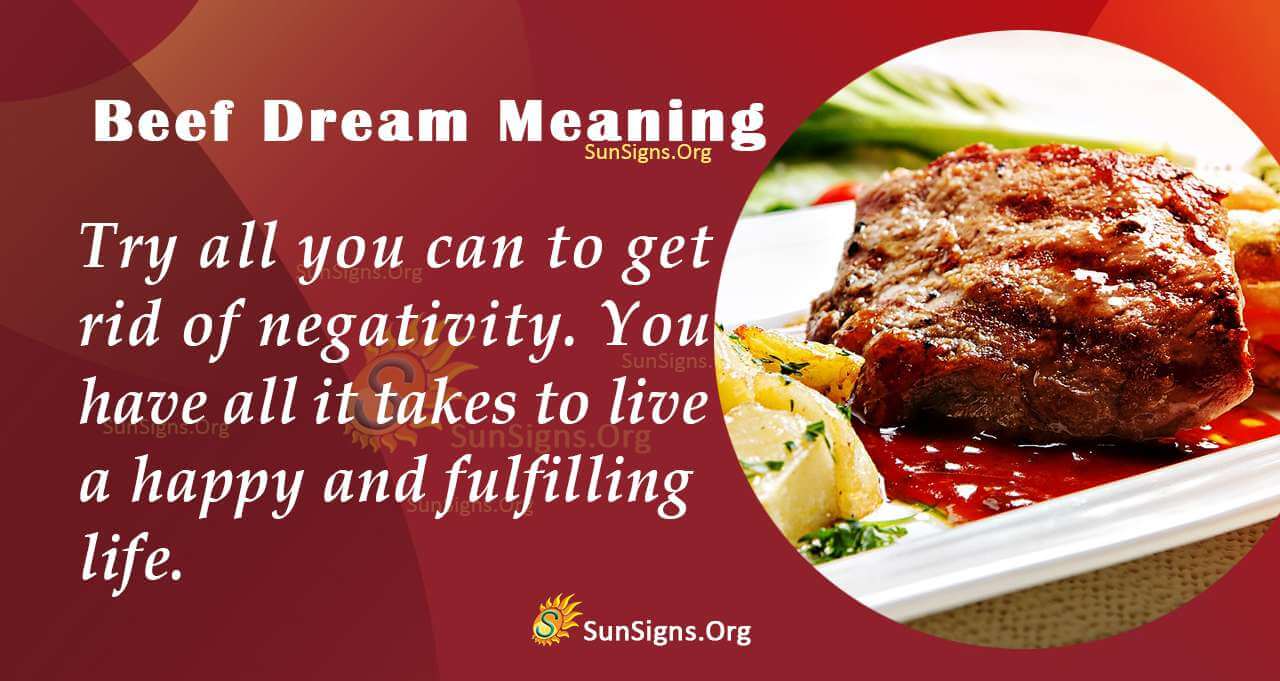 Beef in Your Dream - Meaning, Interpretation and Symbolism - SunSigns.Org