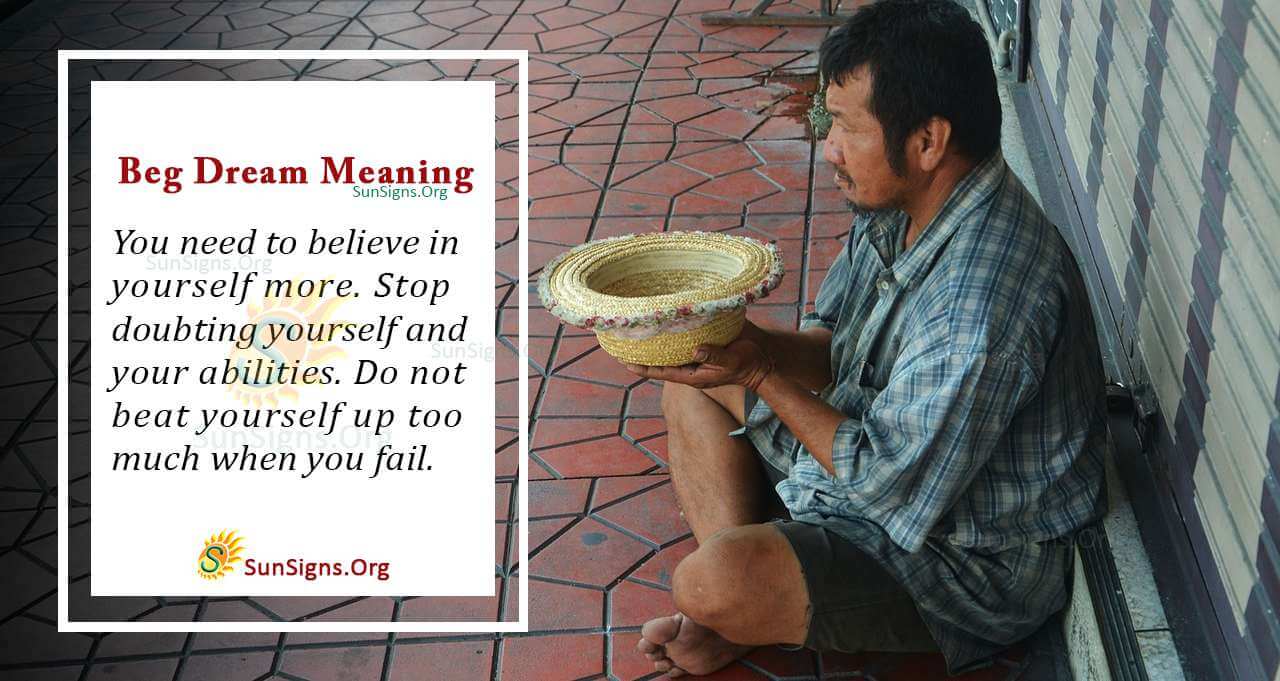 Dreaming of Begging - Meaning, Interpretation And Symbolism - SunSigns.Org