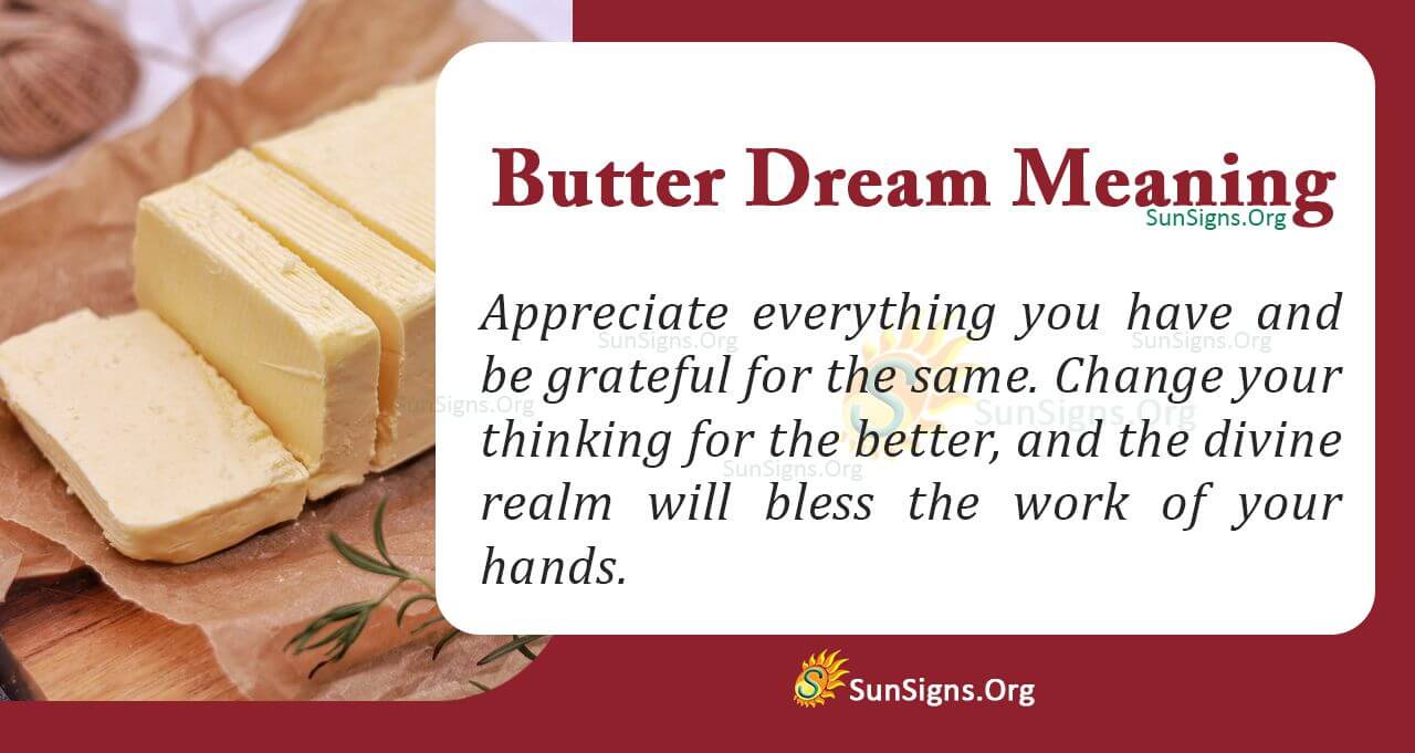 Explore The Meaning, Interpretation and Symbolism of Butter in Your ...