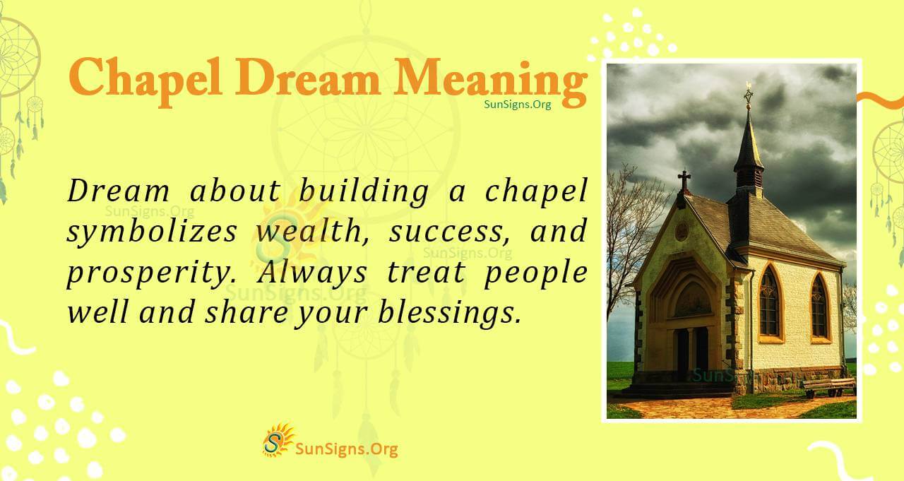 Chapel Dream Symbol - Meaning and Interpretation - SunSigns.Org