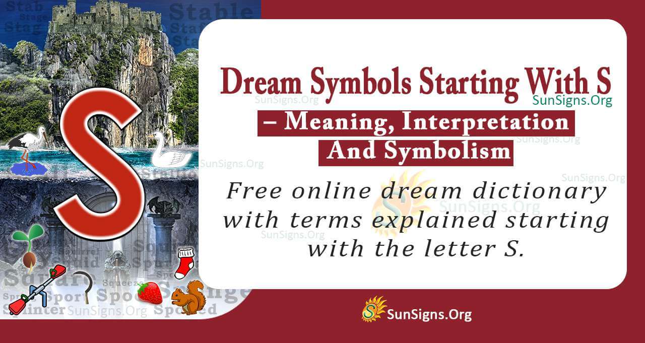Dream Symbols Starting With S - Meaning, Interpretation, And Symbolism