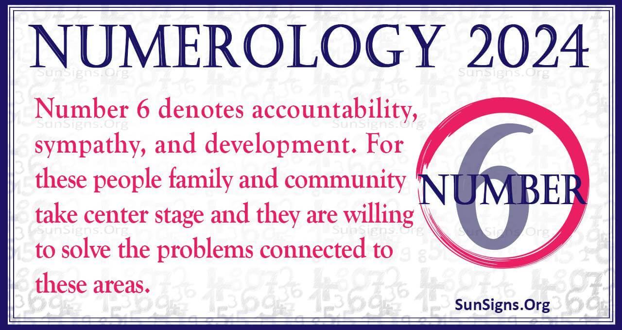Number 6 - 2024 Numerology Horoscope: Family And Community - SunSigns.Org