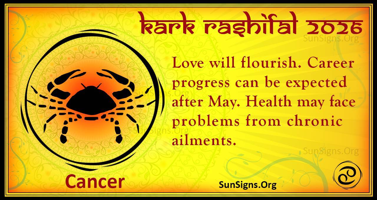 Kark Rashifal 2026 - Yearly Bhavishya Rashi Predictions - SunSigns.Org
